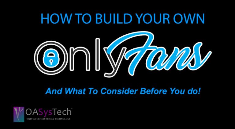 How To Build A Site Like OnlyFans | OASysTech
